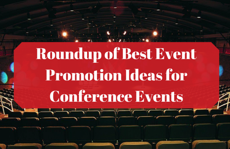 Roundup of Best Event Promotion Ideas for Conference Events - Venueseeker