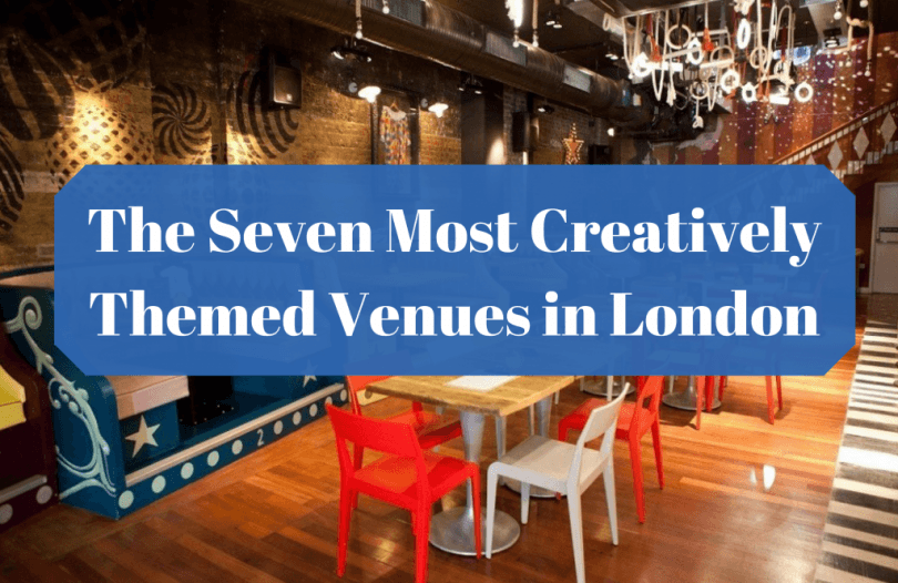 The Seven Most Creatively Themed Venues in London - Venueseeker